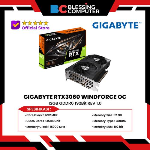 Jual VGA GIGABYTE RTX 3060 WINDFORCE OC 12GB GDDR6 192Bit Rev 1.0 - Kota Denpasar - Blessing ...