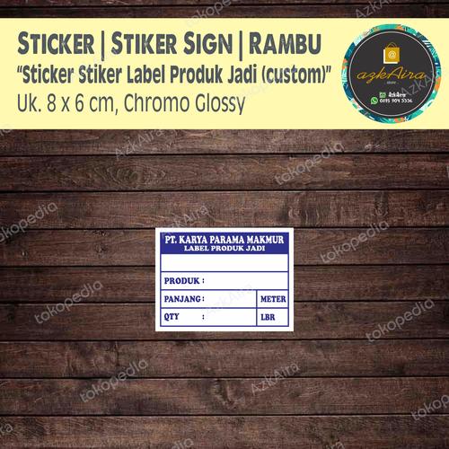 Jual Sticker Stiker Label Produk Jadi (custom) - Kab. Tangerang ...
