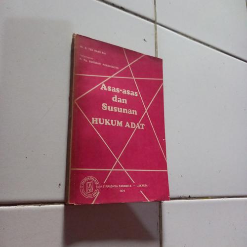 Jual Asas asas dan susunan hukum adat - Mr.B.Ter Haar Bzn - Jakarta ...