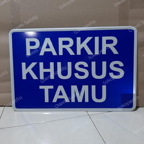 Jual safety sign rambu parkir khusus tamu - Jakarta Barat - Queen ...