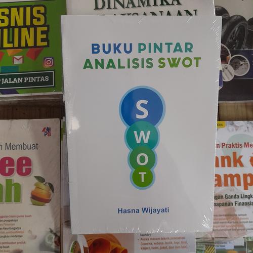 Jual BUKU PINTAR ANALISIS SWOT - HASNA WIJAYATI - Kab. Bantul - buku ...