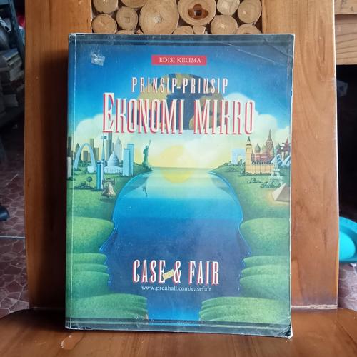 Jual Prinsip-Prinsip Ekonomi Mikro oleh Case & Fair - Kab. Bekasi ...