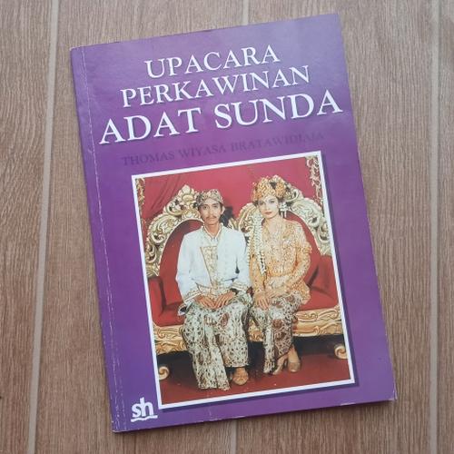 Jual Upacara Perkawinan Adat Sunda Thomas Wiyasa Bratawidjaja Sinar ...