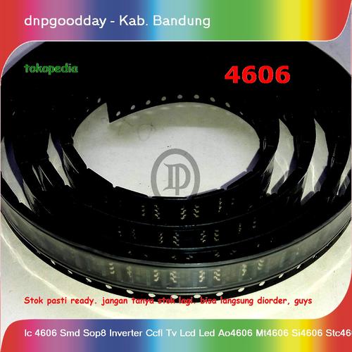 Jual Ic 4606 Smd Sop8 Inverter Ccfl Tv Lcd Led Ao4606 Mt4606 Si4606 ...