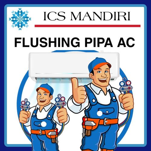 Jual FLUSHING PIPA AC - 0.5pk - 1pk - Jakarta Timur - ICS-MANDIRI ...