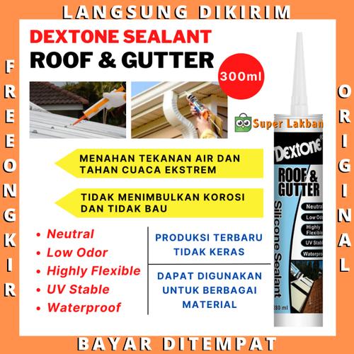 Jual Dextone Silicone Sealant Roof Lem Atap Talang Bocor Tahan Panas ...