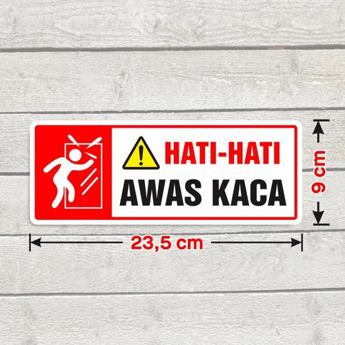 Jual Stiker Sign Awas Kaca Hati-Hati Label Vinyl Marka Pintu Dinding ...