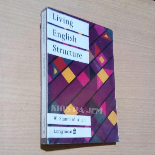 Jual Living English Structure W. Stannard Allen, Longman 1987 - Kab ...