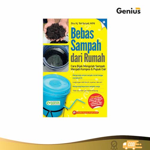 Jual Buku Bebas Sampah Dari Rumah Cara Bijak Mengola Sampah Menjadi Kompos - Kab. Bogor - Buku ...