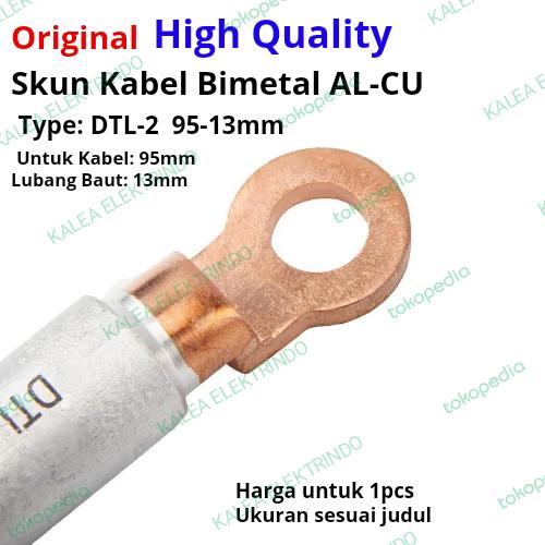 Jual Skun Kabel Bimetal AL-CU 95mm DTL-2 M13 95 mm - Jakarta Barat - KALEA ELEKTRINDO | Tokopedia