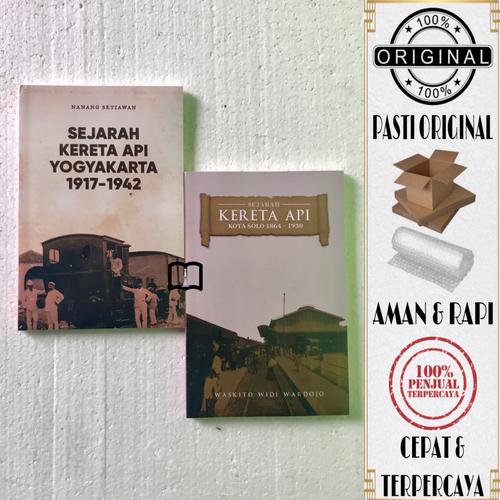 Jual Paket Buku Sejarah Kereta Api Yogyakarta & Kereta Api Kota Solo - Kota Yogyakarta ...