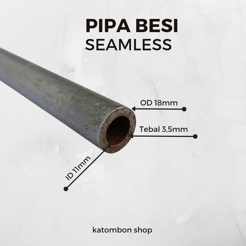 Jual Pipa Besi Seamless Od 18 mm / Id 11 mm Tebal 3,5 mm Panjang 70 cm ...