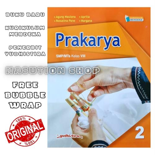 Jual Buku Prakarya Kelas 1 2 3 / 7 8 9 SMP Yudhistira Kurikulum Merdeka ORI - KELAS 2 SMP ...