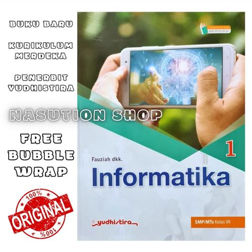 Jual Buku Informatika Kelas 1 2 3 / 7 8 9 SMP Yudhistira Kurikulum Merdeka - KELAS 1 SMP ...