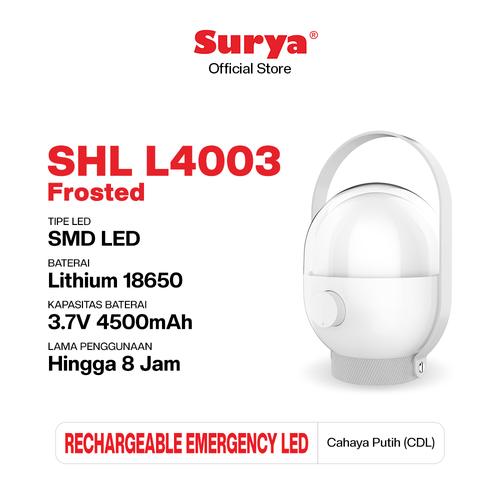 Promo Surya Lampu Senter Emergency LED SHL L4003 Frosted Rechargeable ...