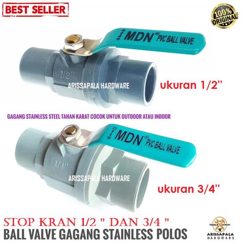 Jual Stop Kran Ball Valve Gagang Besi Stainless MDN Pipa PVC 1/2 3/4 inch - 3/4'' - Kab. Batang ...