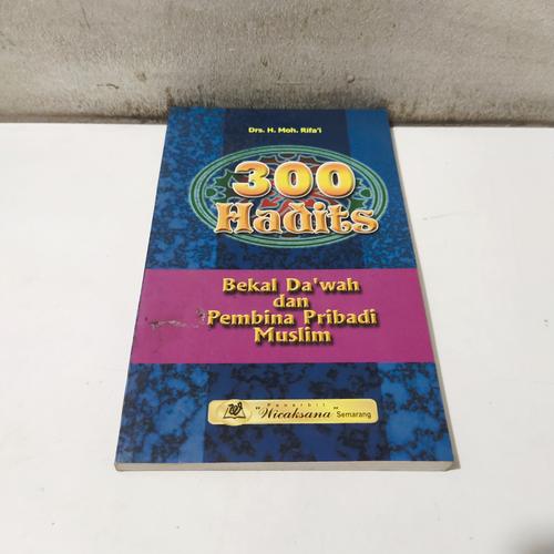 Jual Buku 300 Hadits: Bekal Da'wah dan Pembina Pribadi Muslim - Kab ...