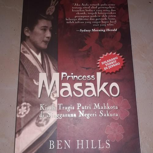 Jual Buku Princess Masako : Kisah Tragis Putri Mahkota di Singgasana ...