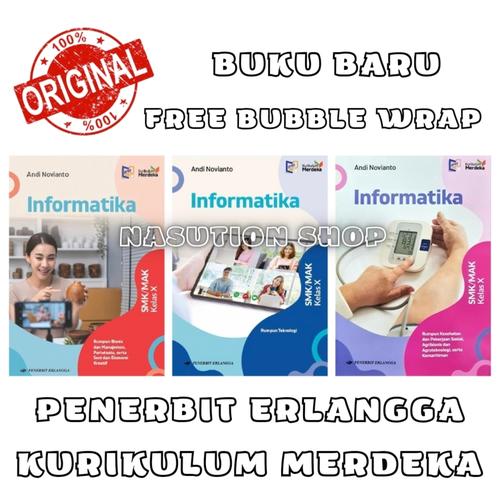 Jual BUKU INFORMATIKA KELAS 1 / X 10 SMK/MAK ERLANGGA KURIKULUM MERDEKA ORI - RUMPUN BISNIS ...