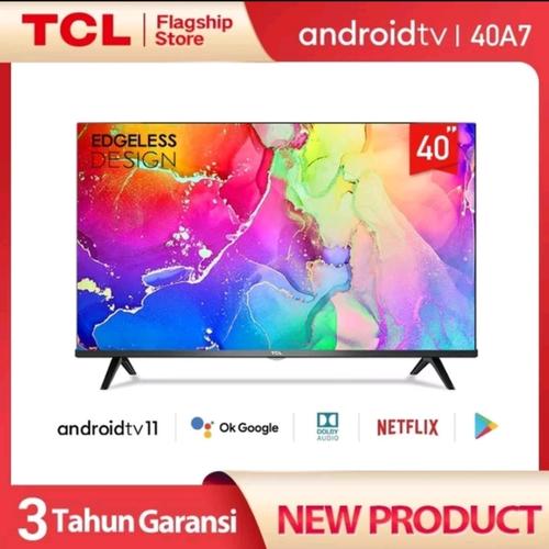 Jual TCL 40 inch 40A7 Smart LED TV - Android 11.0 - Frameless - HD ...