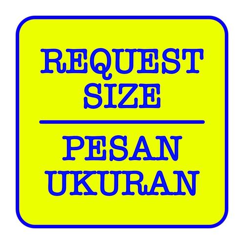 Jual REQUEST SIZE (Ukuran: Kotak / Bulat / Tebal / Tipis) - Kota ...