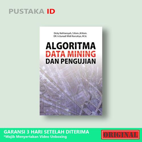 Jual Buku Algoritma Data Mining dan Pengujian - Kota Tangerang ... Jual Buku Algoritma Data Mining dan Pengujian - Kota Tangerang ...