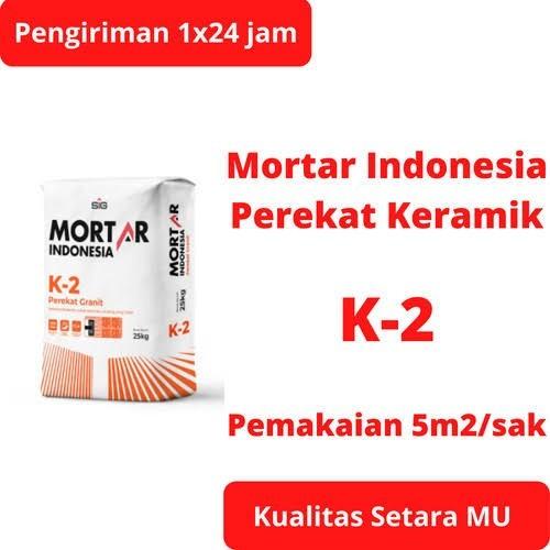 Jual MORTAR K2 GRANIT 25KG X LM601 X DEMIX C2 X SIKA GA 180 X GM480 X ...