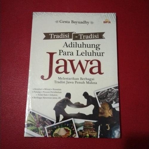 Jual Tradisi-tradisi Adiluhung Para Leluhur Jawa - Kota Semarang - T. Mandiri Dipo | Tokopedia