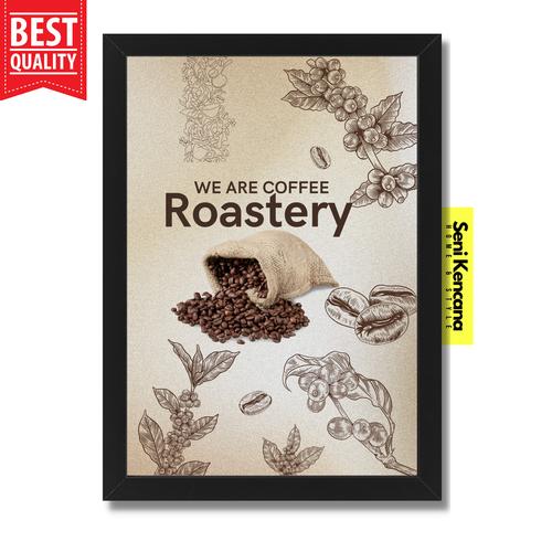 Jual KOPI ROASTERY POSTER COFFEE CAFE A3+ BINGKAI KAYU PREMIUM - Hitam ...