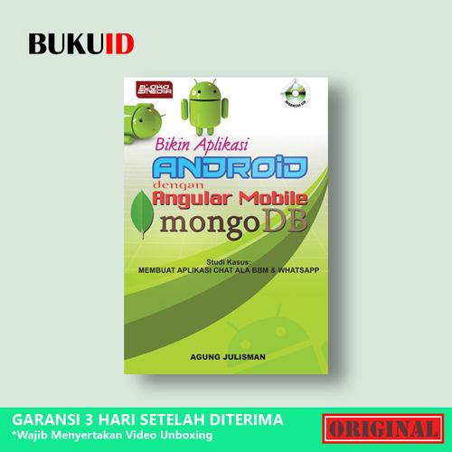 Jual Buku Bikin Aplikasi ANDROID dengan Angular Mobile dan MongoDB - Kota Tangerang - Buku ID ...