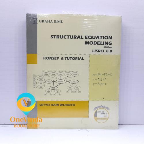 Jual BUKU STRUCTURAL EQUATION MODELING DENGAN LISREL 8.8 - SETYO HARI ...