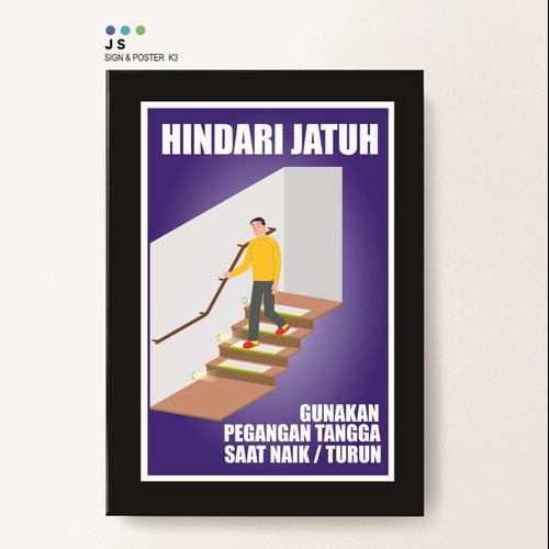 Jual POSTER SAFETY K3 - PEGANGAN TANGGA /HANDRAIL + FRAME A2 - Kota ...