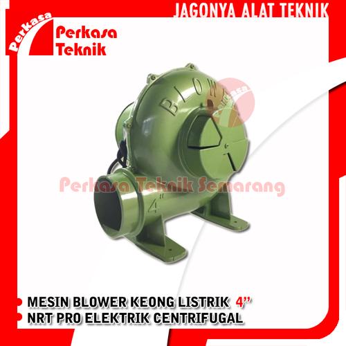 Jual Mesin Blower Keong Listrik 4" NRT-PRO Elektrik Centrifugal Fan 4 ...
