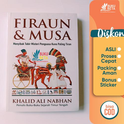 Promo Firaun & Musa - Firaun dan Musa - Khalid Ali Nabhan - Kab. Sleman ...