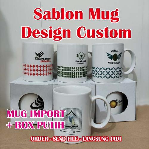 Jual Sablon Mug I Cetak Mug I Design Custom, Mug Import Murah dan Cepat ...
