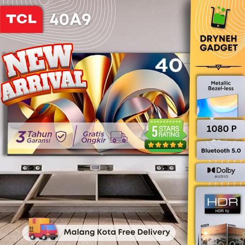 Jual TCL 40A9 40 Inch FullHD HDR10 Android TV Dolby Audio Digital ...