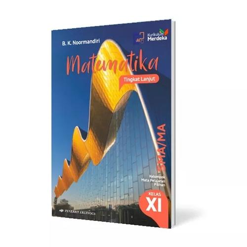 Jual Matematika Tingkat Lanjut Kelas 11 SMA Kurikulum Merdeka Erlangga - Kota Bandung - BUDI ...