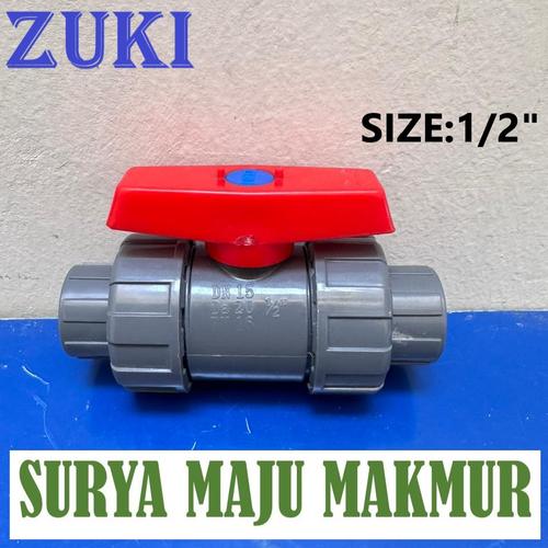 Jual BALL VALVE DOUBLE UNION ZUKI 1/2" 3/4" inch PVC STOP KRAN WATER ...