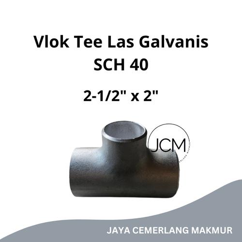 Jual Vlok Tee Las Galvanis 2-1/2" x 2" SCH 40 / Reducer Tee Galvanis ...