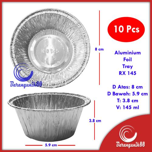 Promo Aluminium Foil Tray RX145 @10pcs Aluminium Foil Cup RX 145 Bulat ...