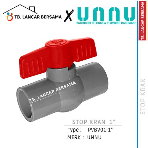Jual BALL VALVE PVC 1 INCH STOP KRAN POLOS UNNU PVBV01 - Kota Surabaya ...