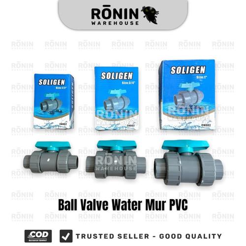 Jual SOLIGEN Ball Valve PVC Water Mur 3/4 1/2 1 inch Stop Kran Pipa ...