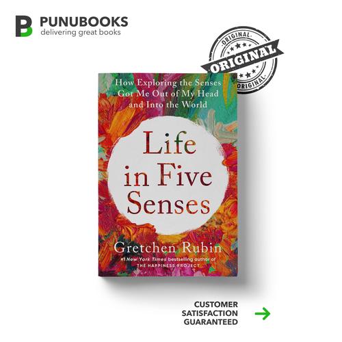 Jual Life in Five Senses by Gretchen Rubin - Jakarta Pusat - Punubooks ...