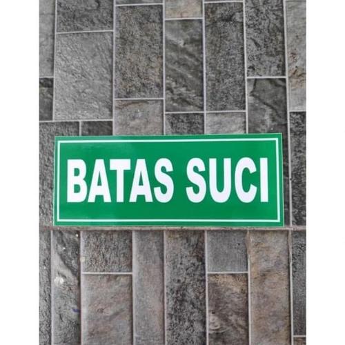 Jual ready!! sign sticker k3 rambu safety batas suci ukuran 10x30cm ...
