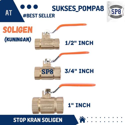 Jual Brass Ball Valve Soligen / Stop Kran kuningan Soligen 1/2" / 3/4 ...