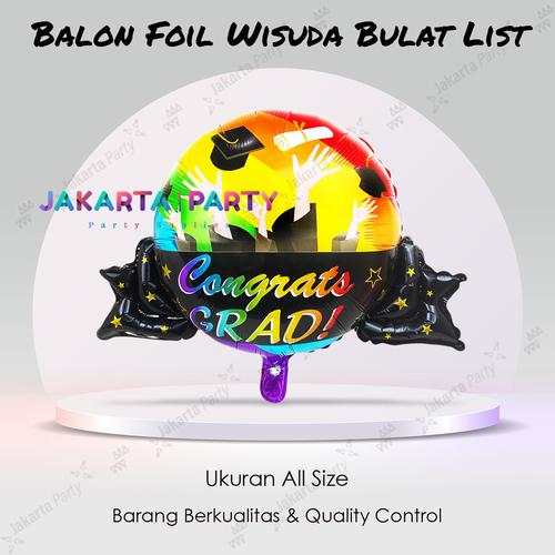 Jual Balon Foil Bulat List Wisuda / Balon Graduation / Balon Wisuda ...