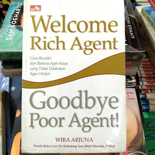 Jual WELCOME RICH AGENT GOODBYE POOR AGENT - WIRA ARJUNA - Kota Bekasi ...