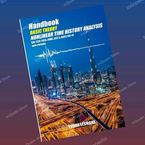 Jual Softcover Handbook Basic Theory Nonlinear Time History Analysis Jual Softcover Handbook Basic Theory Nonlinear Time History Analysis