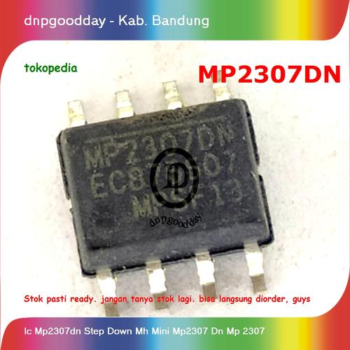 Jual Ic Mp2307dn Step Down Mh Mini Mp2307 Dn Mp 2307 - Kab. Bandung - dnpgoodday | Tokopedia