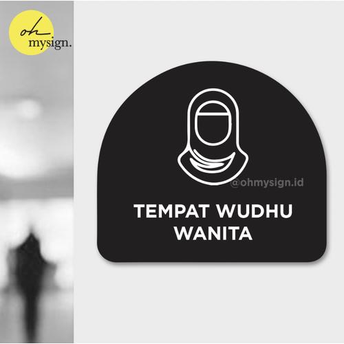 Jual Sign Board Akrilik Tempat Wudhu Wanita Papan Acrylic Signage ...
